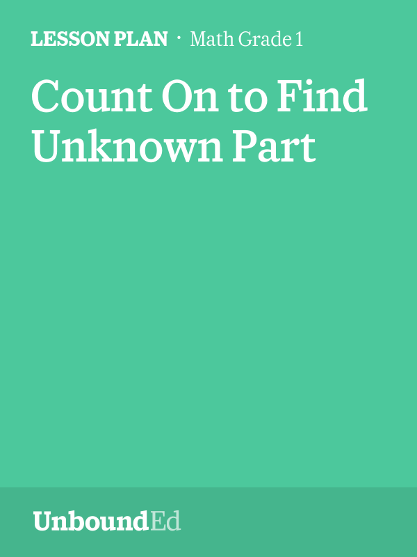 MATH G1: Count On to Find Unknown Part