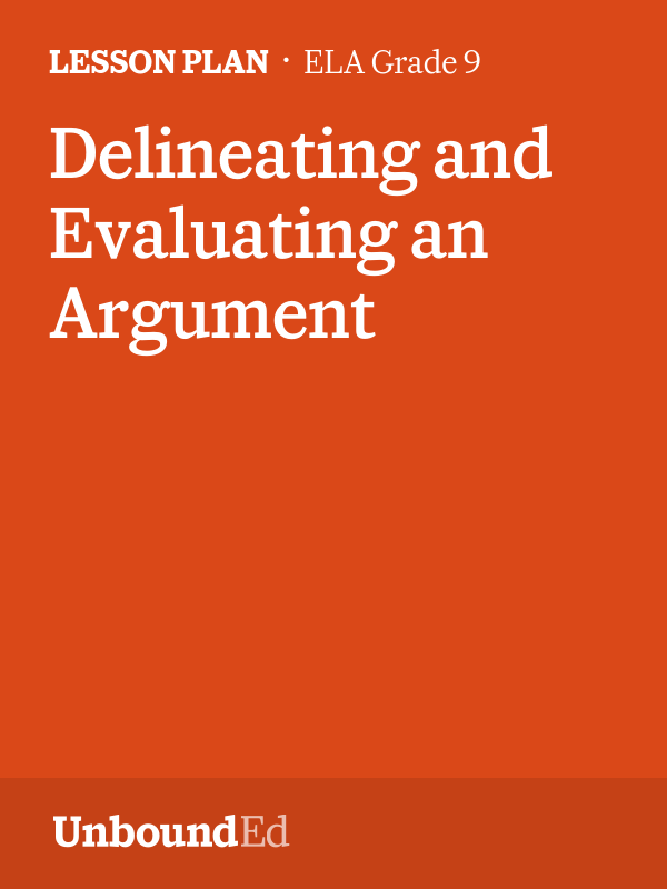 ELA G9: Delineating and Evaluating an Argument