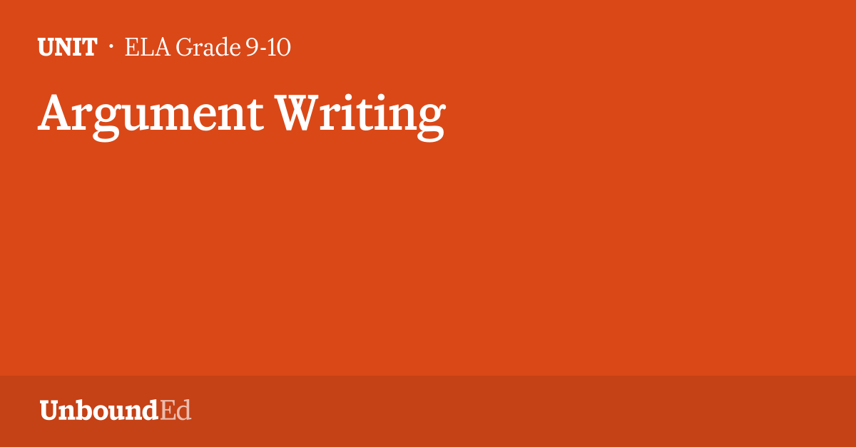 ELA G9: Argument Writing