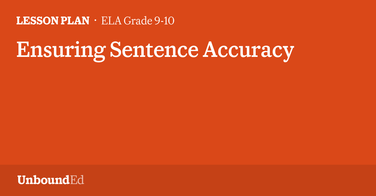 ELA G10: Ensuring Sentence Accuracy