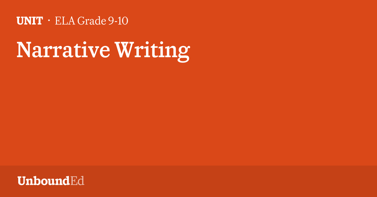 ELA G9: Narrative Writing