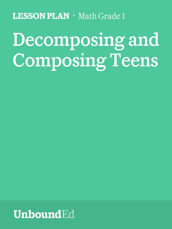 MATH G1: Decomposing and Composing Teens