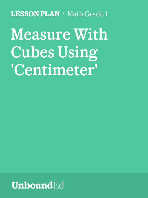 MATH G1: Measure With Cubes Using 'Centimeter'