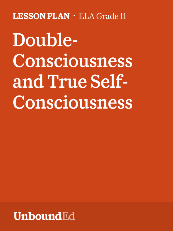 ELA G11: Double-Consciousness and True Self-Consciousness