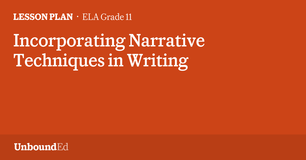 ELA G11: Incorporating Narrative Techniques in Writing