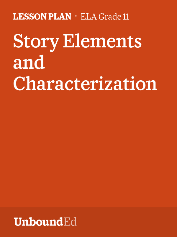 ELA G11: Story Elements and Characterization
