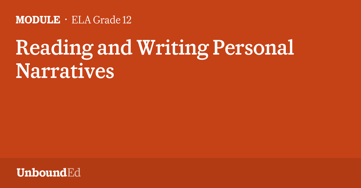 ELA G12: Reading and Writing Personal Narratives
