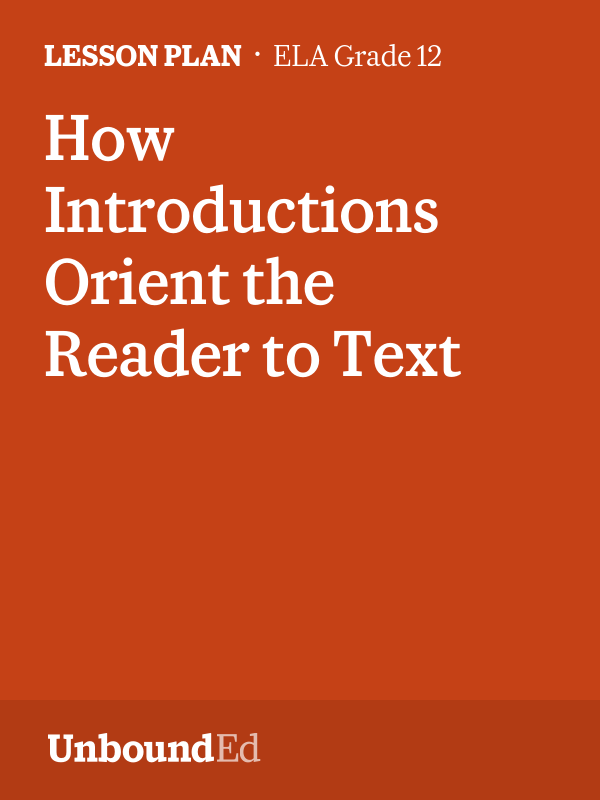 ELA G12: How Introductions Orient the Reader to Text