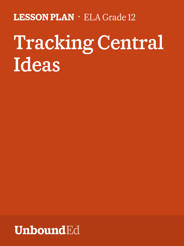 ELA G12: Tracking Central Ideas