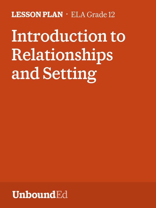 ELA G12: Introduction to Relationships and Setting