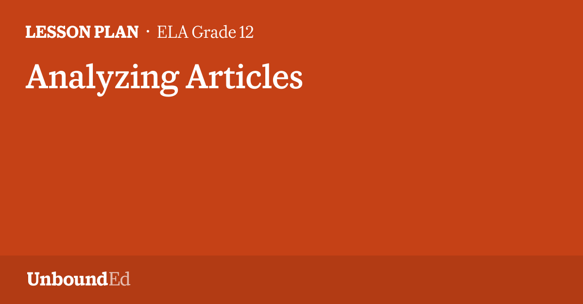 ELA G12: Analyzing Articles