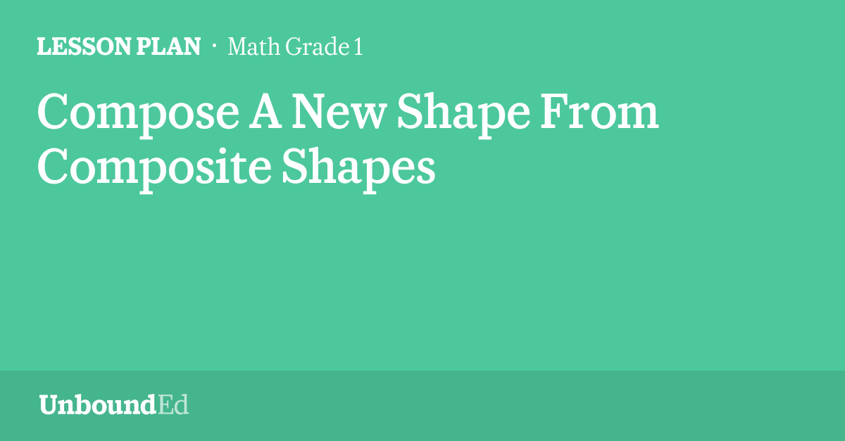 MATH G1: Compose A New Shape From Composite Shapes