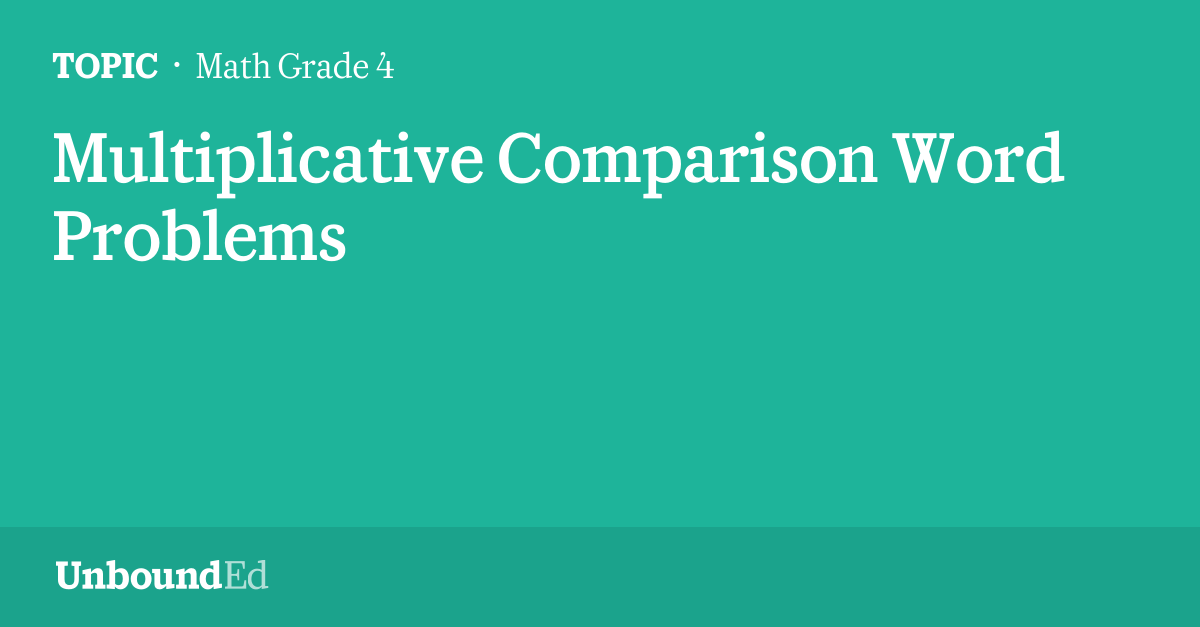 MATH G4 Multiplicative Comparison Word Problems math-g4-multiplicative-comparison-word-problems