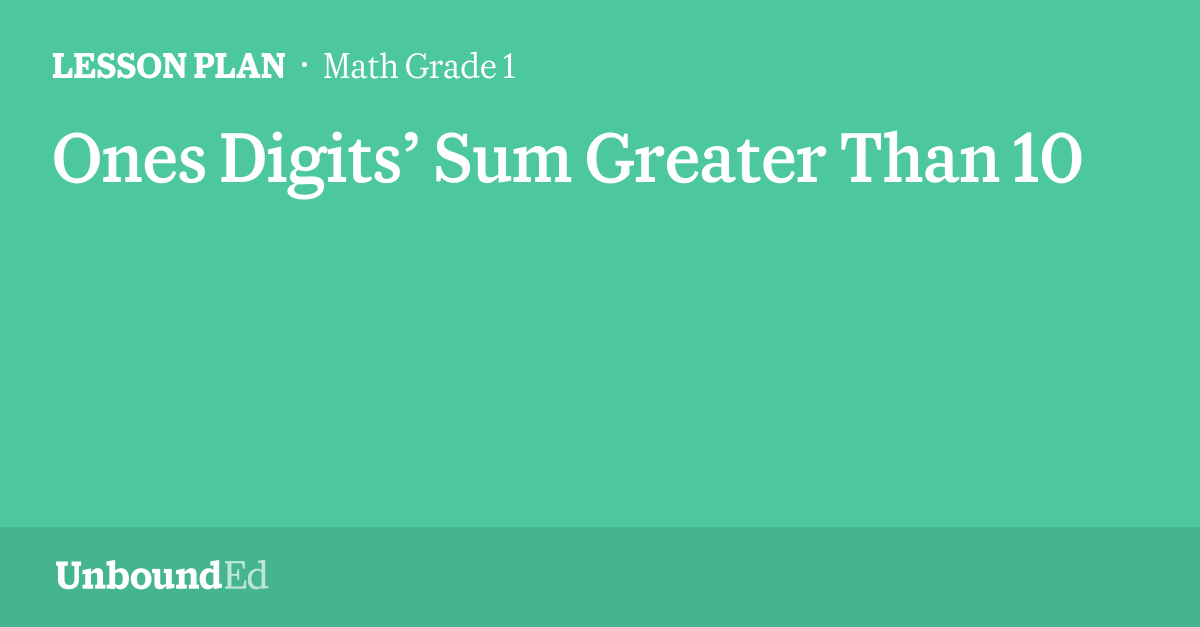 MATH G1: Ones Digits’ Sum Greater Than 10