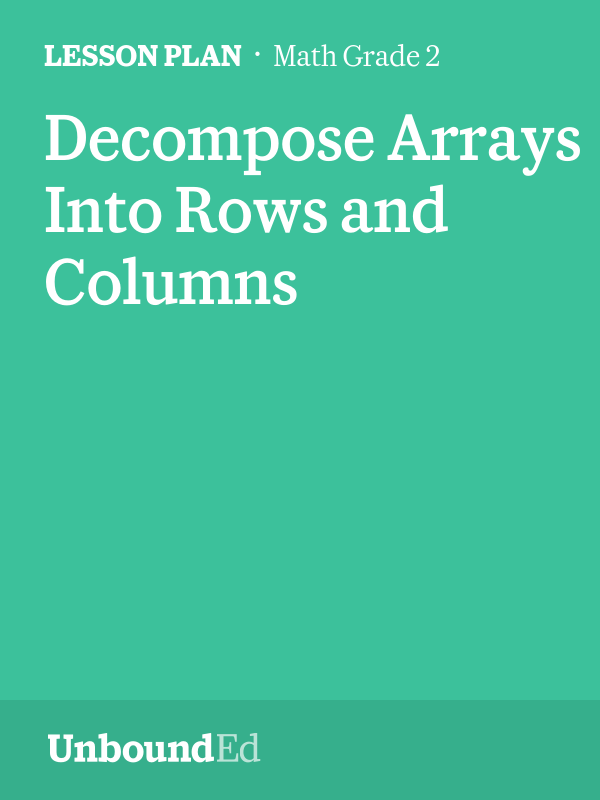 MATH G2: Decompose Arrays Into Rows and Columns