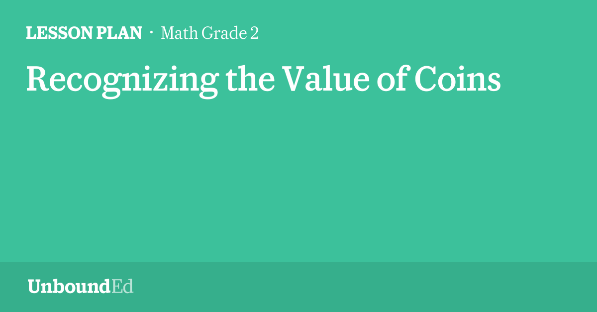 MATH G2: Recognizing the Value of Coins