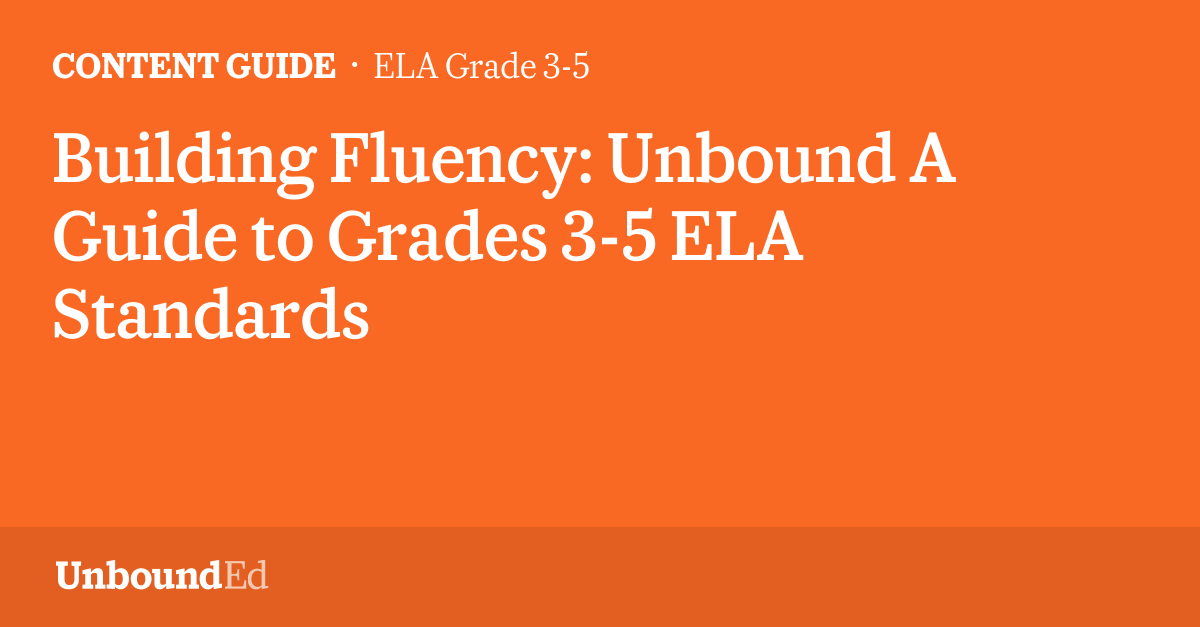 UnboundEd ELA Guide unbounded-ela-guide