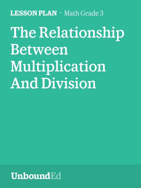 MATH G3: The Relationship Between Multiplication And Division