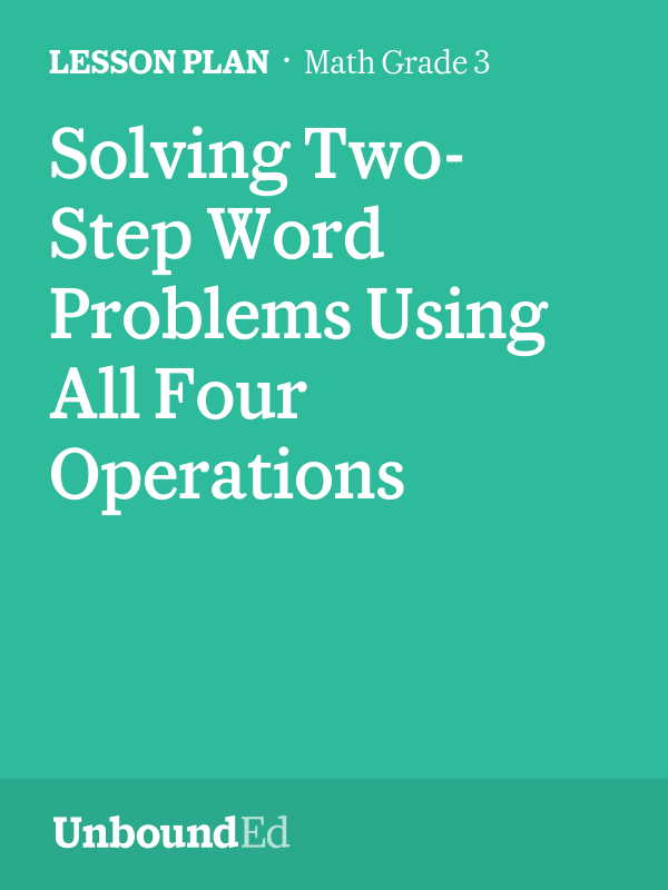 MATH G3: Solving Two-Step Word Problems Using All Four Operations