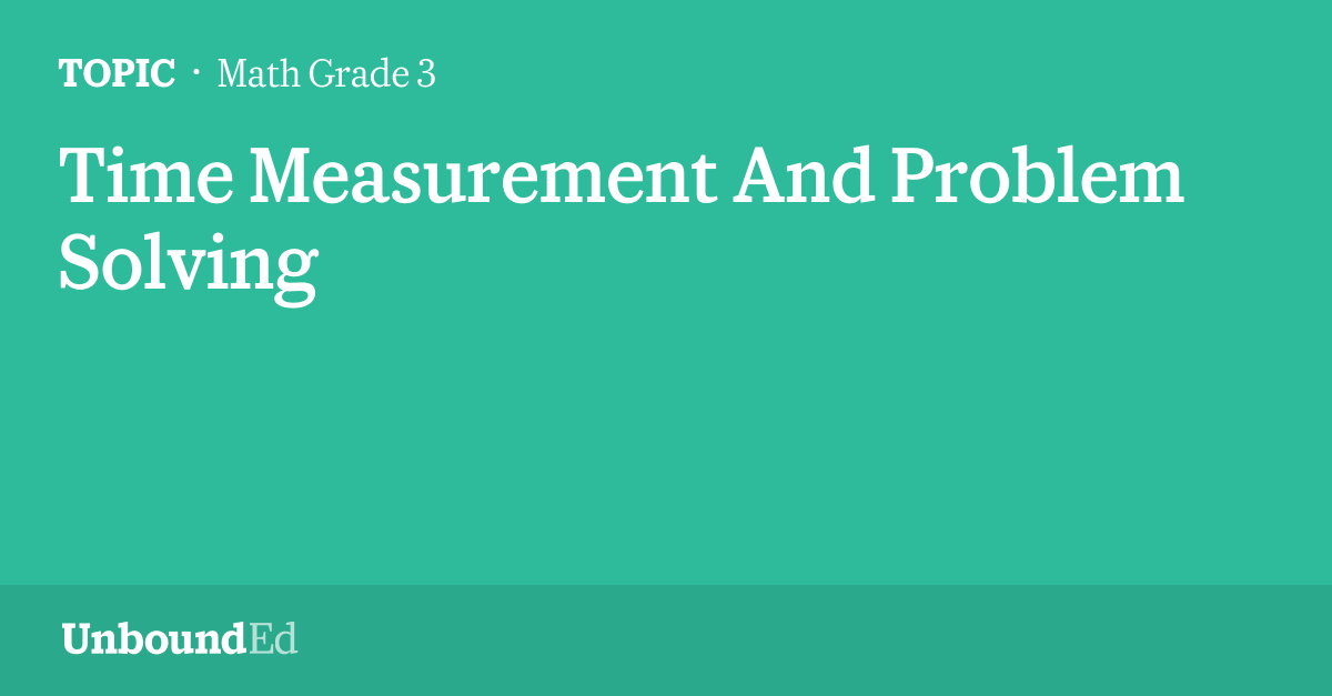 MATH G3: Time Measurement And Problem Solving