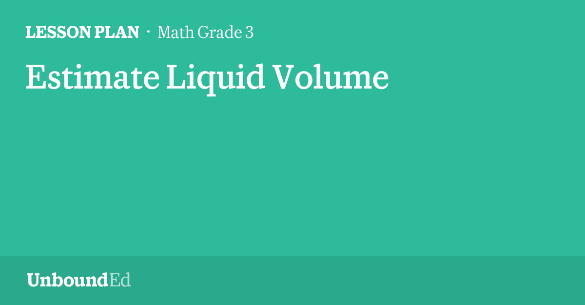 MATH G3: Estimate Liquid Volume