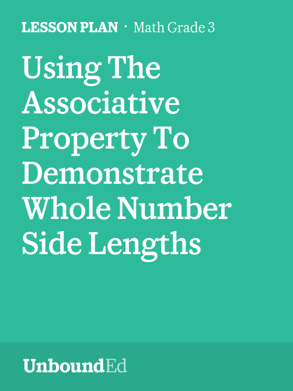 MATH G3: Using The Associative Property To Demonstrate Whole Number ...