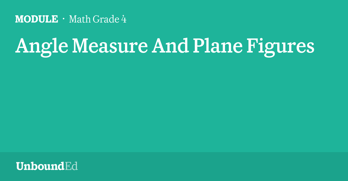 MATH G4: Angle Measure And Plane Figures