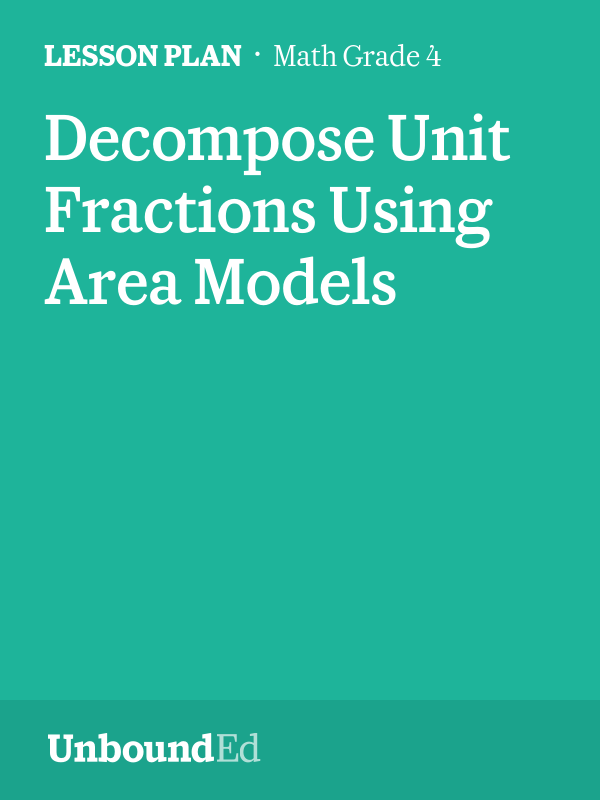MATH G4: Decompose Unit Fractions Using Area Models