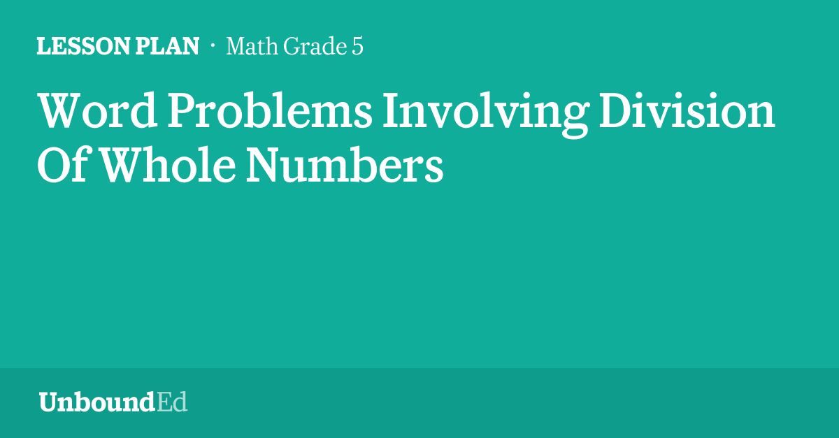 MATH G5: Word Problems Involving Division Of Whole Numbers