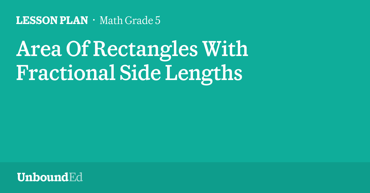 MATH G5: Area Of Rectangles With Fractional Side Lengths