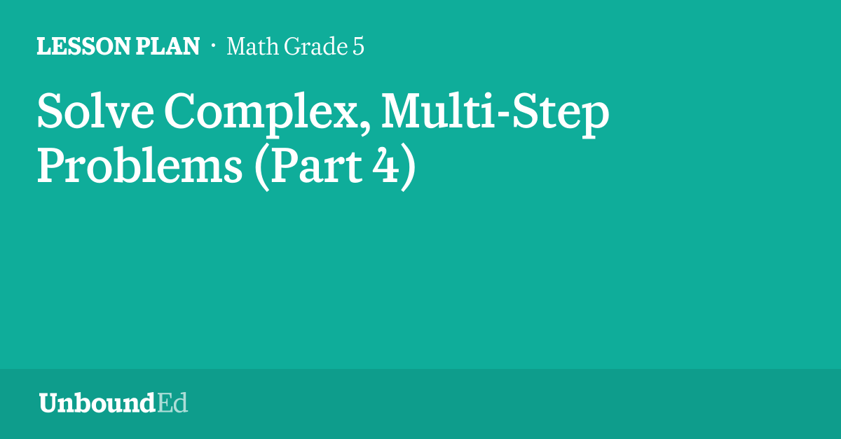 MATH G5 Solve Complex Multi Step Problems Part 4 