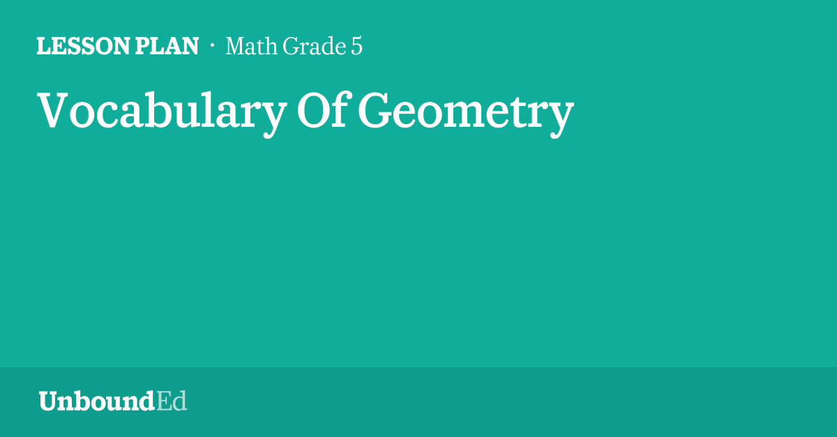 MATH G5: Vocabulary Of Geometry