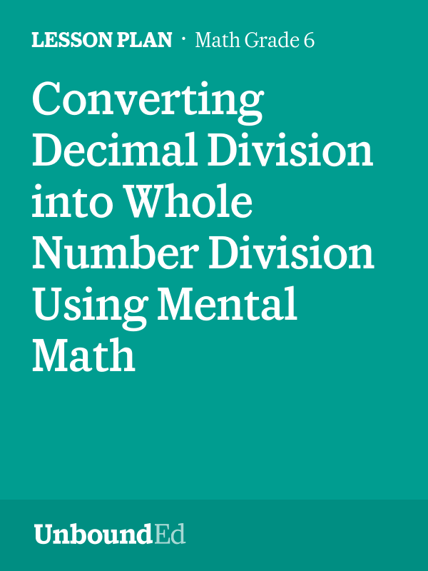 MATH G6: Converting Decimal Division into Whole Number Division Using ...