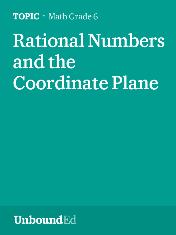 MATH G6: Rational Numbers and the Coordinate Plane