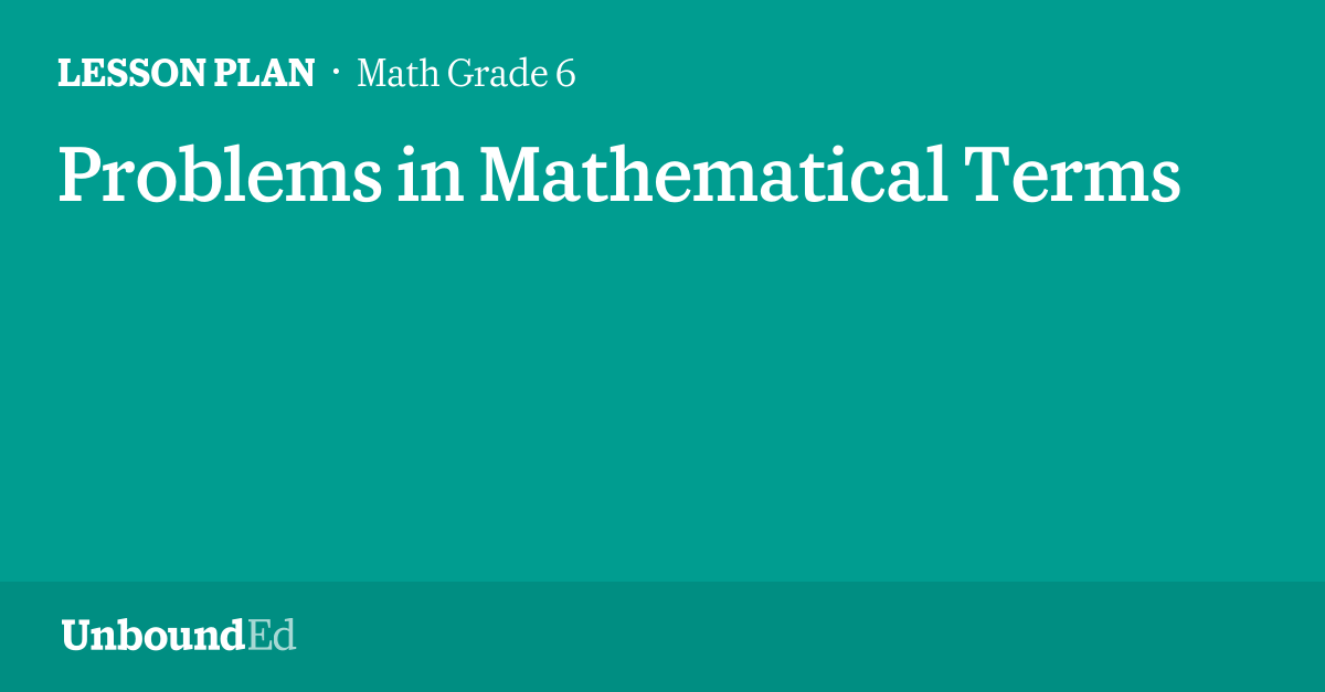 MATH G6: Problems in Mathematical Terms