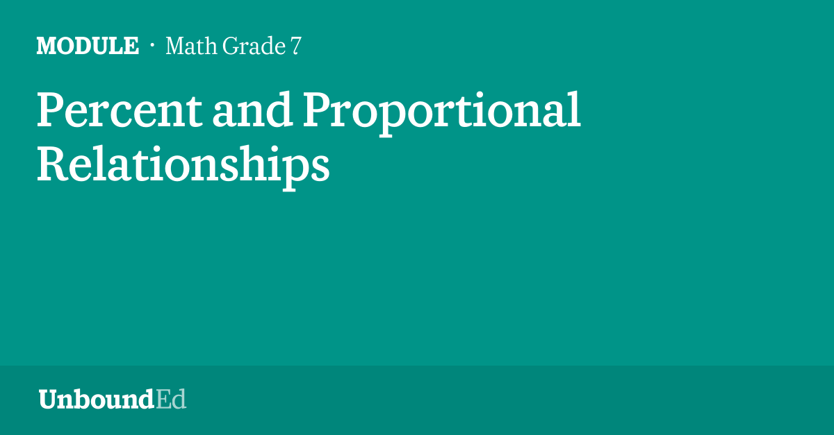 MATH G7: Percent and Proportional Relationships