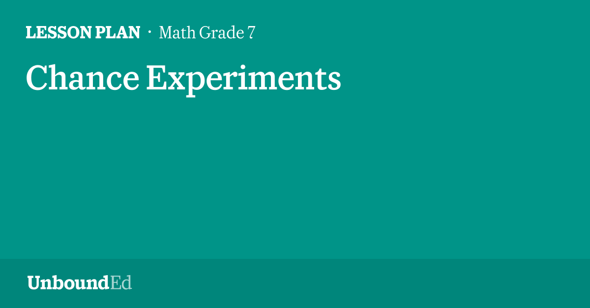 MATH G7: Chance Experiments