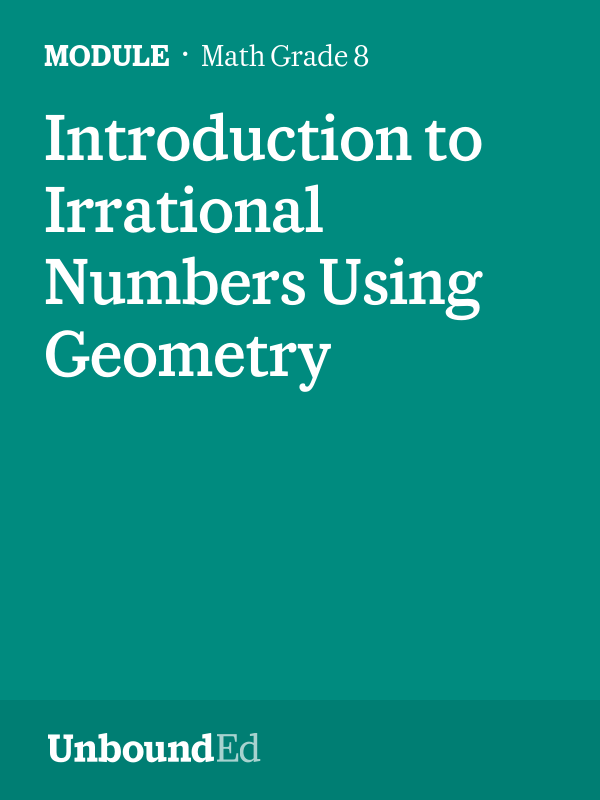 MATH G8: Introduction to Irrational Numbers Using Geometry