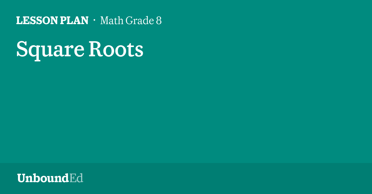 MATH G8: Square Roots