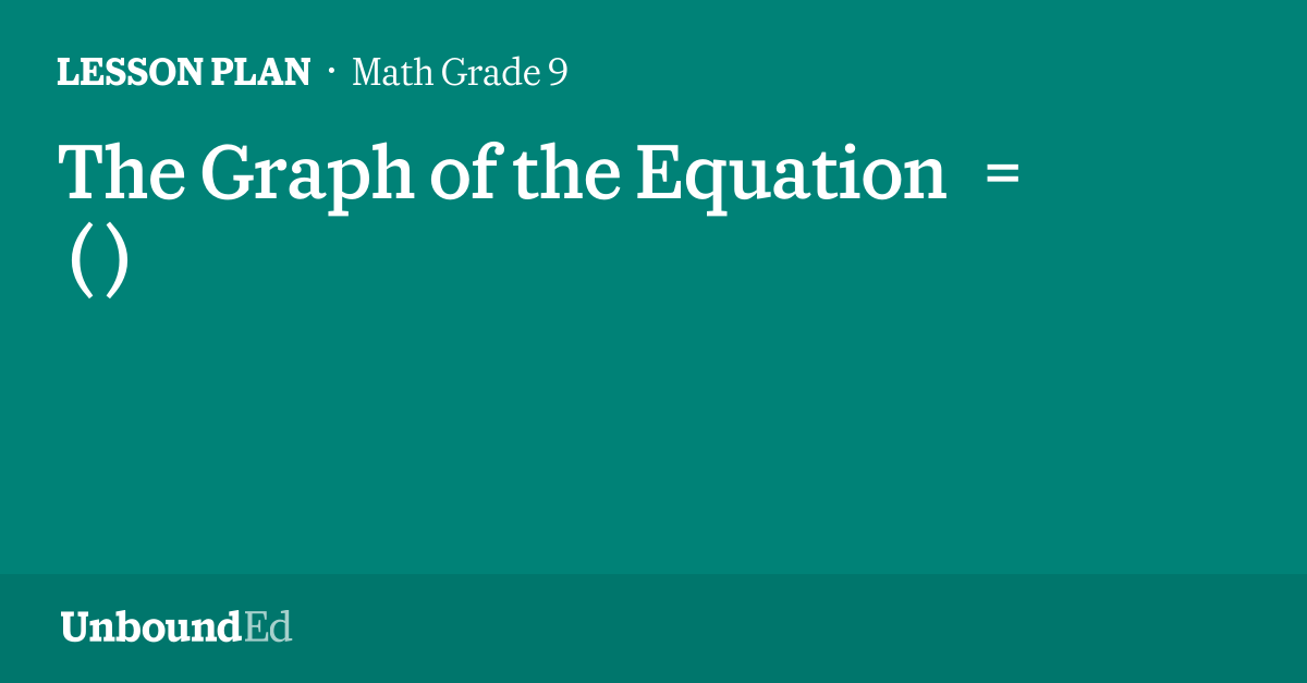 MATH G9: The Graph of the Equation 𝑦 = 𝑓(𝑥)