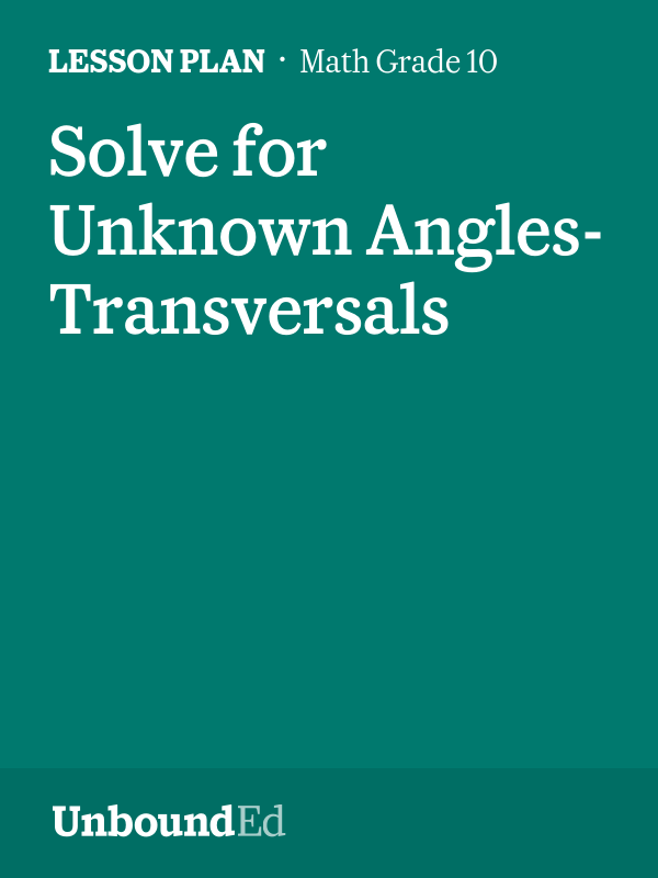 MATH G10: Solve for Unknown Angles-Transversals