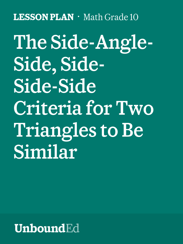 MATH G10: The Side-Angle-Side, Side-Side-Side Criteria for Two ...