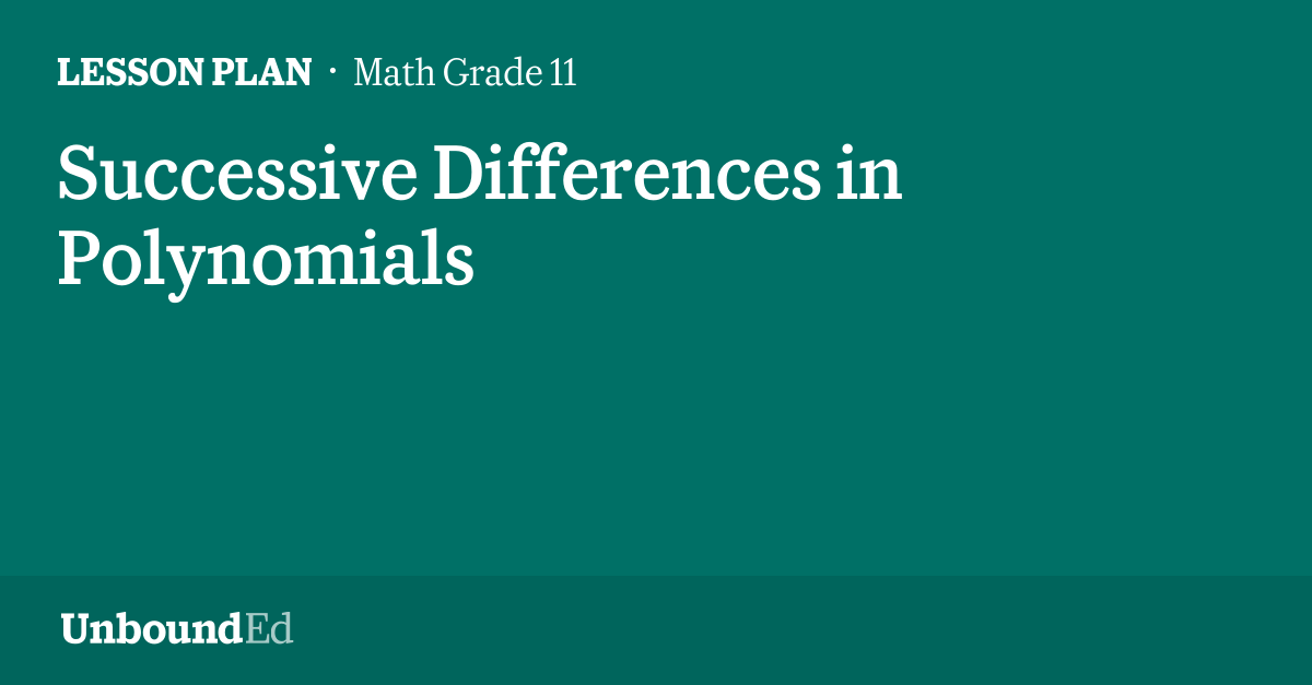 MATH G11: Successive Differences in Polynomials