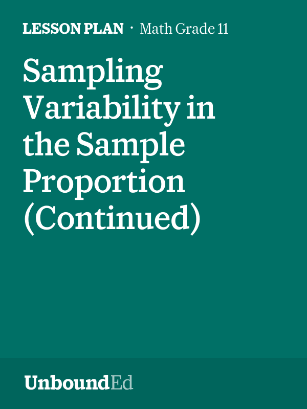 MATH G11: Sampling Variability in the Sample Proportion (Continued)