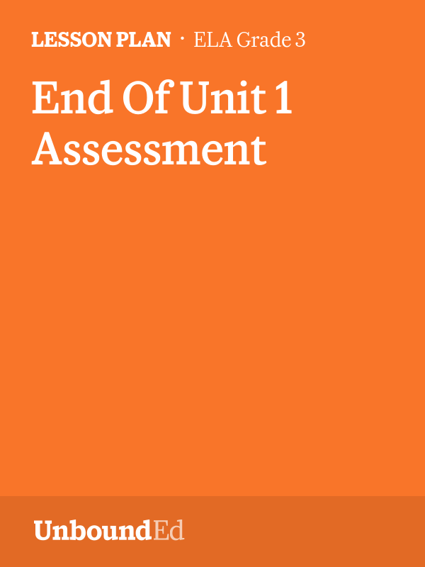 ELA G3: End Of Unit 1 Assessment
