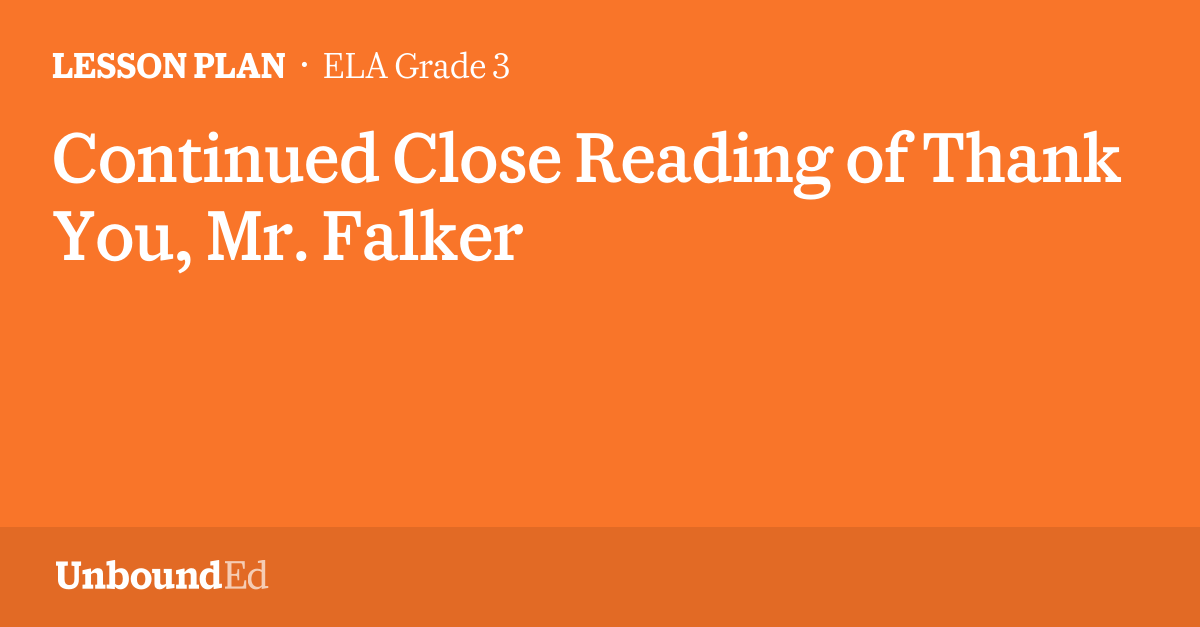 ELA G3: Continued Close Reading of Thank You, Mr. Falker