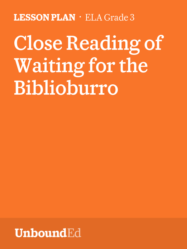 ELA G3: Close Reading of Waiting for the Biblioburro