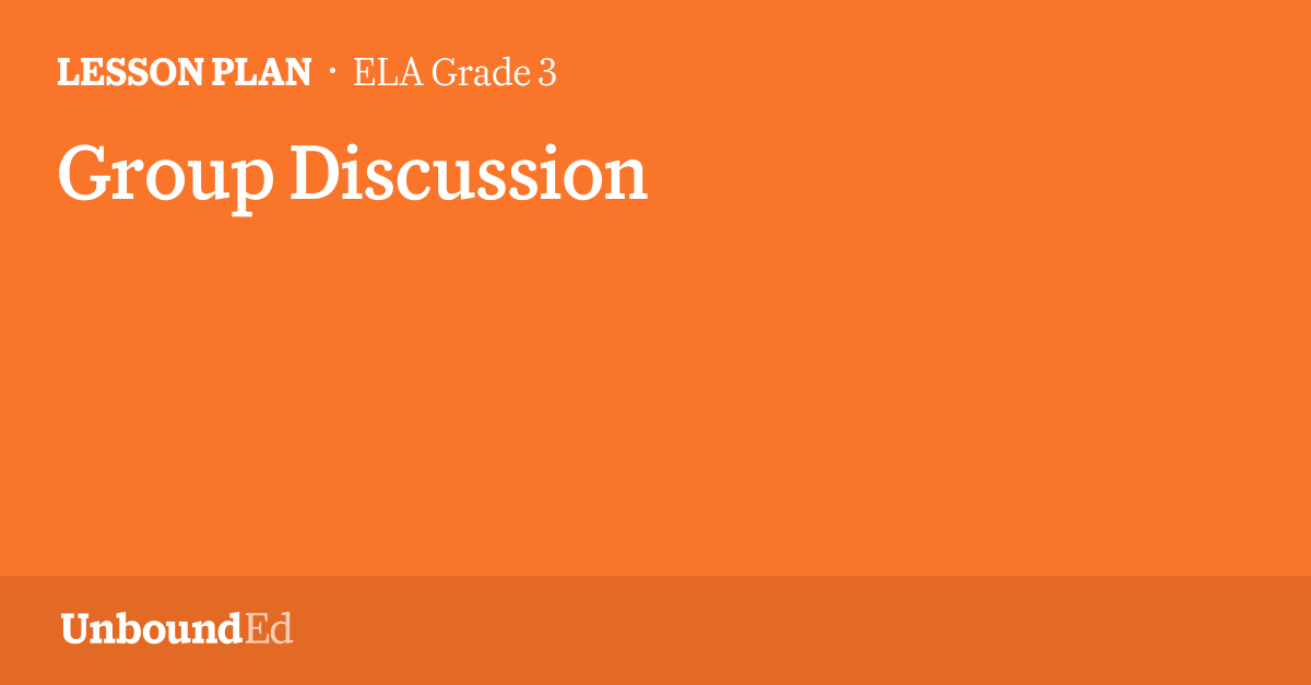 ELA G3: Group Discussion