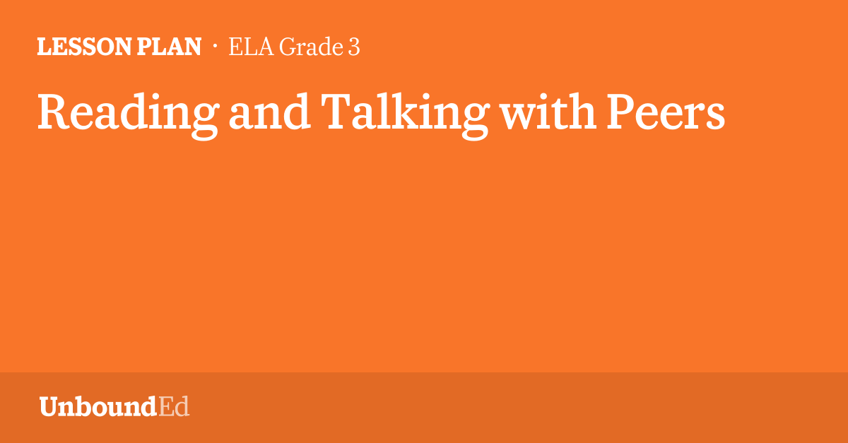 ELA G3: Reading and Talking with Peers