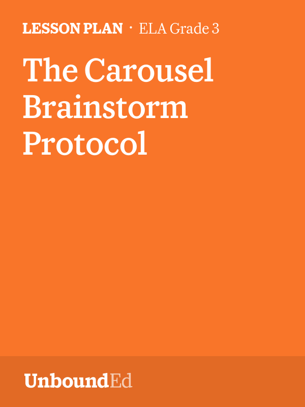 ELA G3: The Carousel Brainstorm Protocol